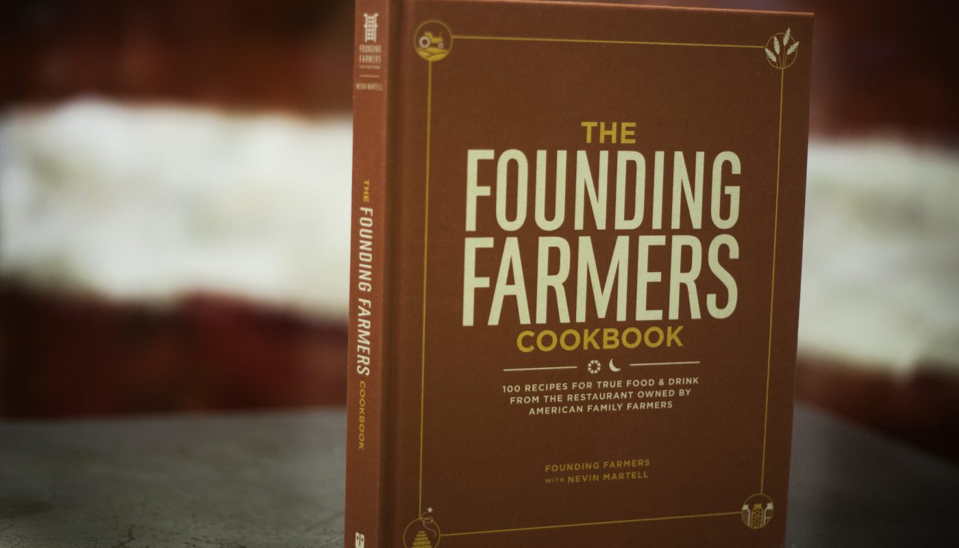 Founding Farmers Cookbook & Recipes | Founding Farmers Founding Farmers Cookbook & Recipes | Founding Farmers